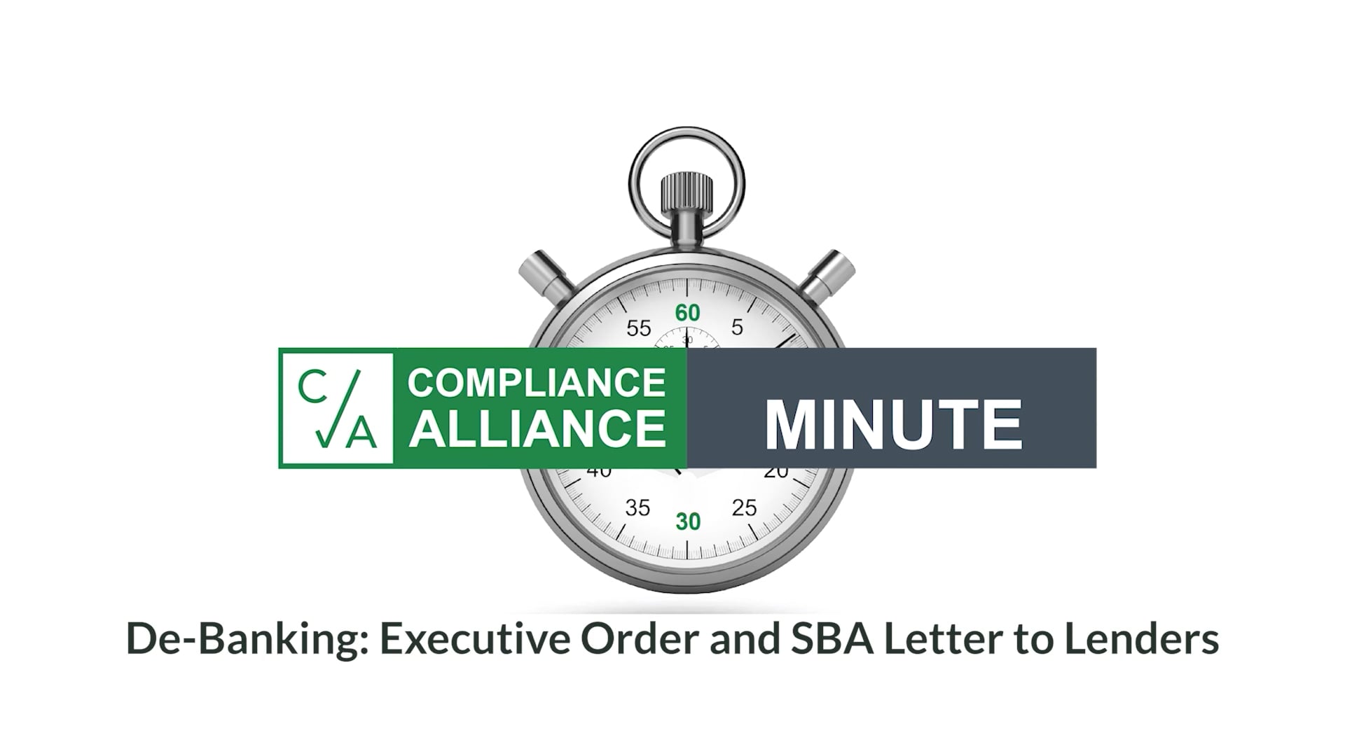 De-Banking: Executive Order and SBA Letter to Lenders | Compliance Alliance