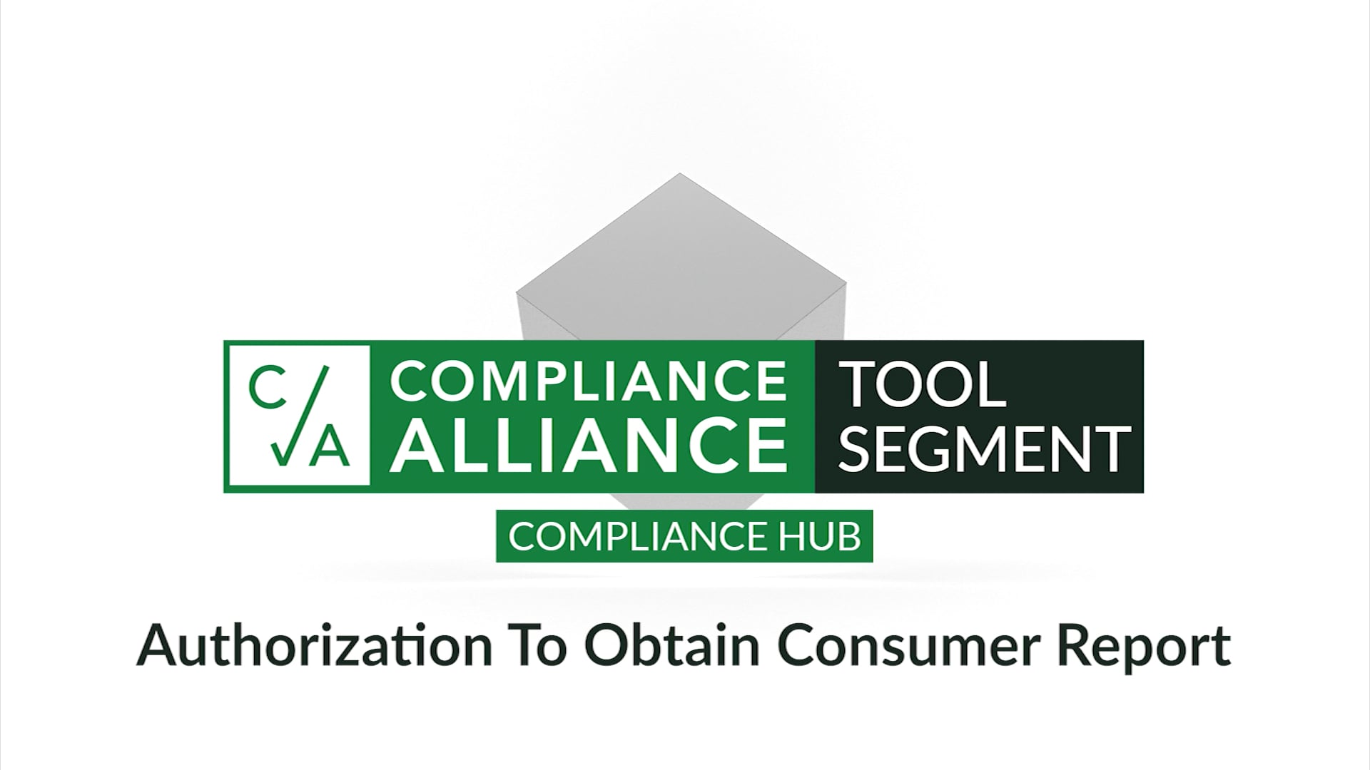 CONSUMER REPORT AUTHORIZATION FORM | Compliance Alliance