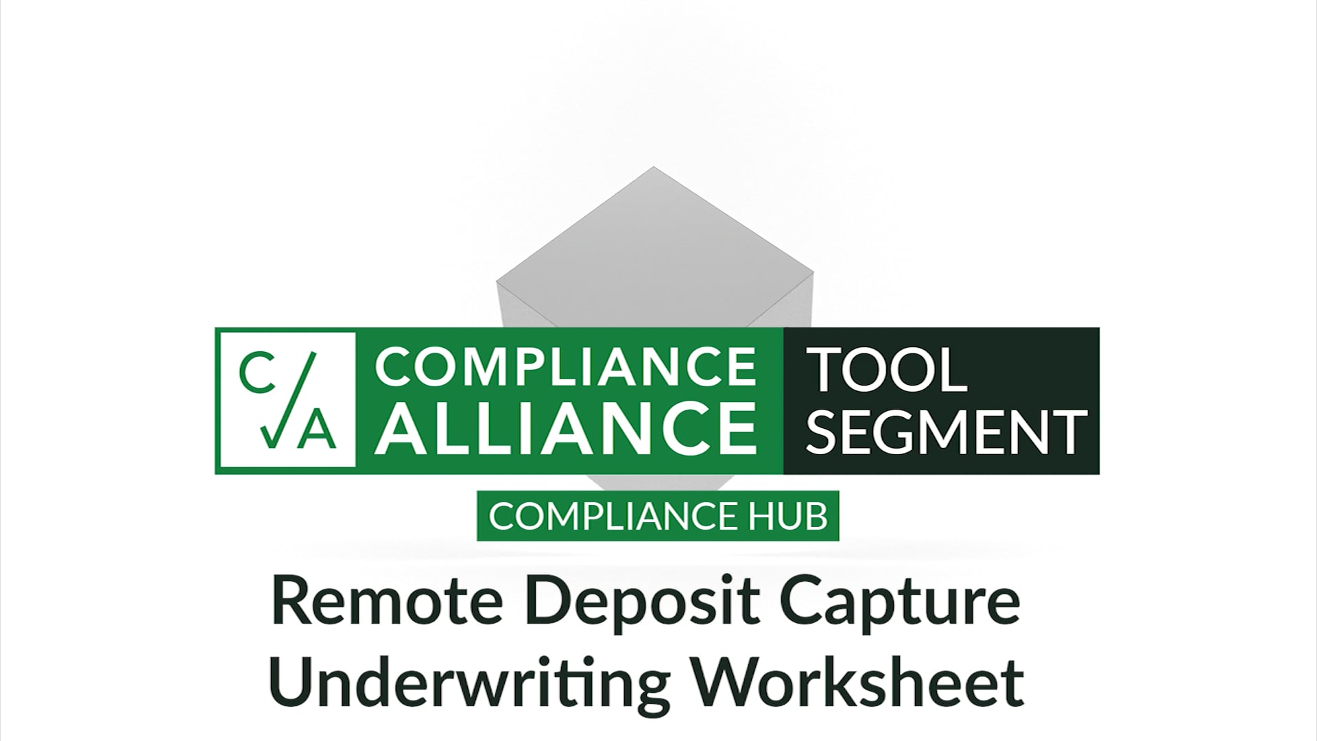 Remote Deposit Capture Underwriting Worksheet | Compliance Alliance